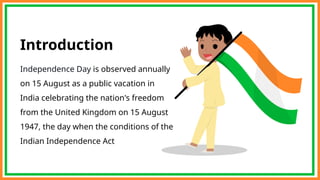 Indian Independence Day, you will know the history, economic of it | PPTX