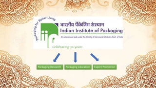 Indian Institute of Packaging celebrated inaugural function of Golden ...