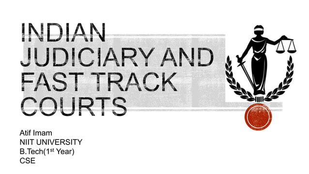 Indian judiciary and fast track courts. | PPTX | Legal Services ...