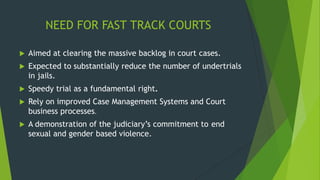Indian judiciary and fast track courts. | PPTX