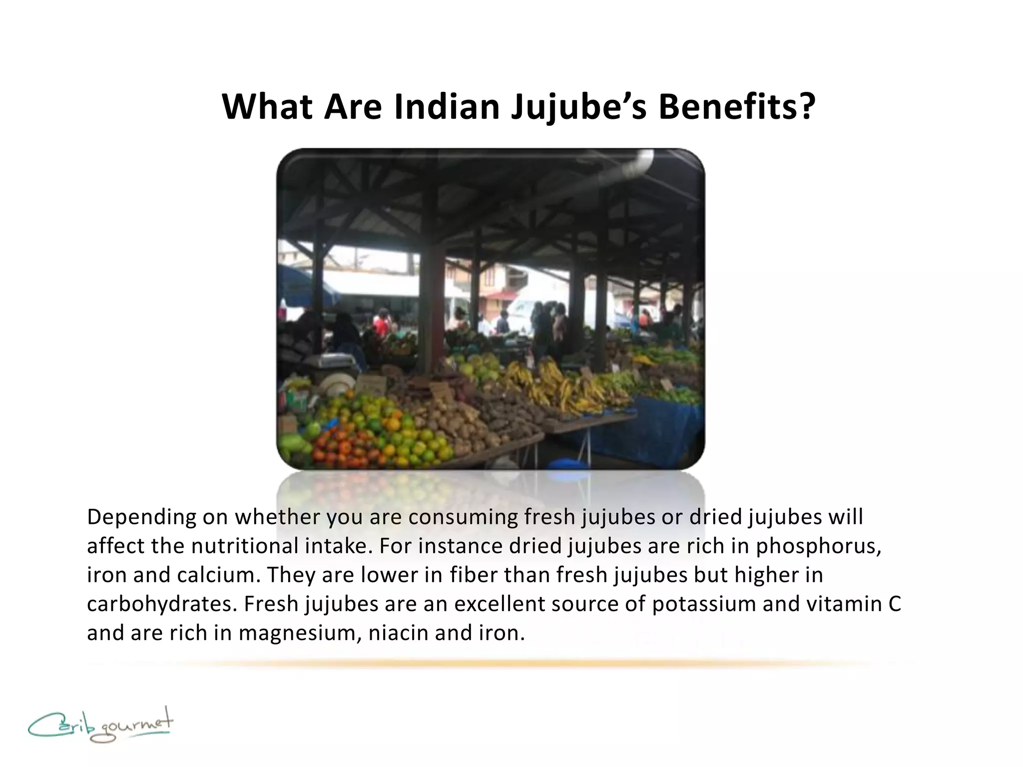 What is Indian jujube? What is pomme surette? | PPTX