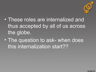 prescribed gender roles and attached stereotypes | PPT | Parenting ...