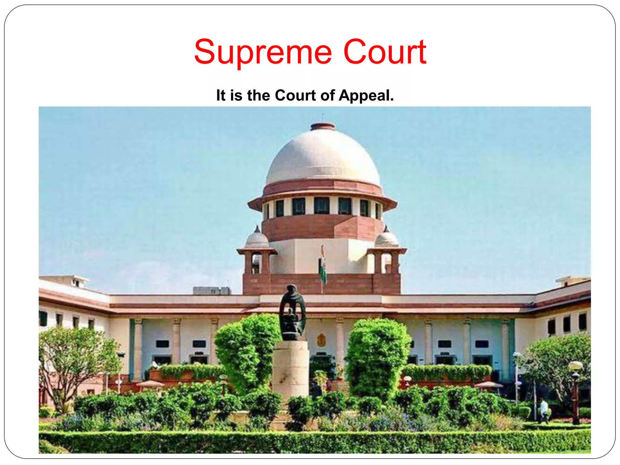 Indian legal system in reference to structure & function | PPT