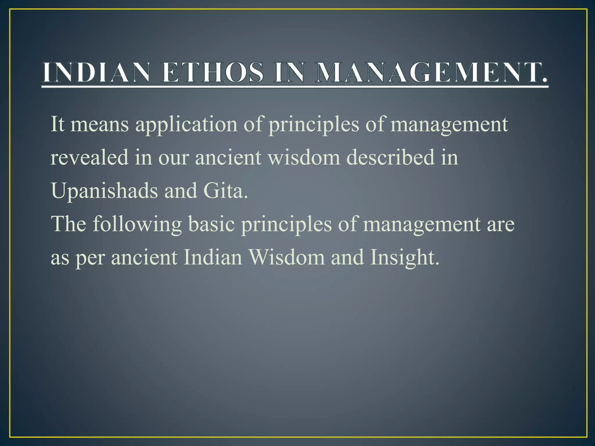 Indian management thoughts and practices ppt 1 | PPTX