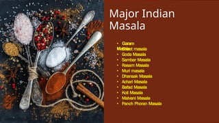 Indian masala and its functions in indian culinary | PPTX