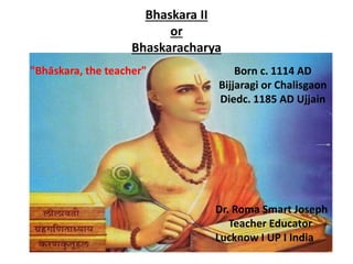 Mathematicians Bhaskaracharya