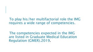 Indian medical graduate roles dr. .suparna | PPTX