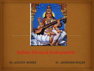 Indian musical instruments | PPTX
