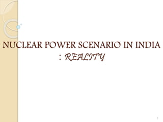 Indian nuclear power programme | PPTX