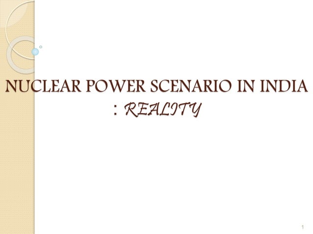 Indian nuclear power programme | PPTX | Power and Energy Industry ...