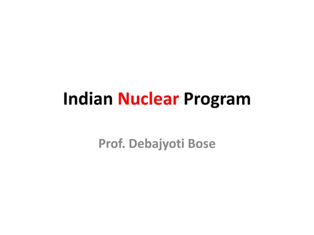 Indian nuclear program | PPTX