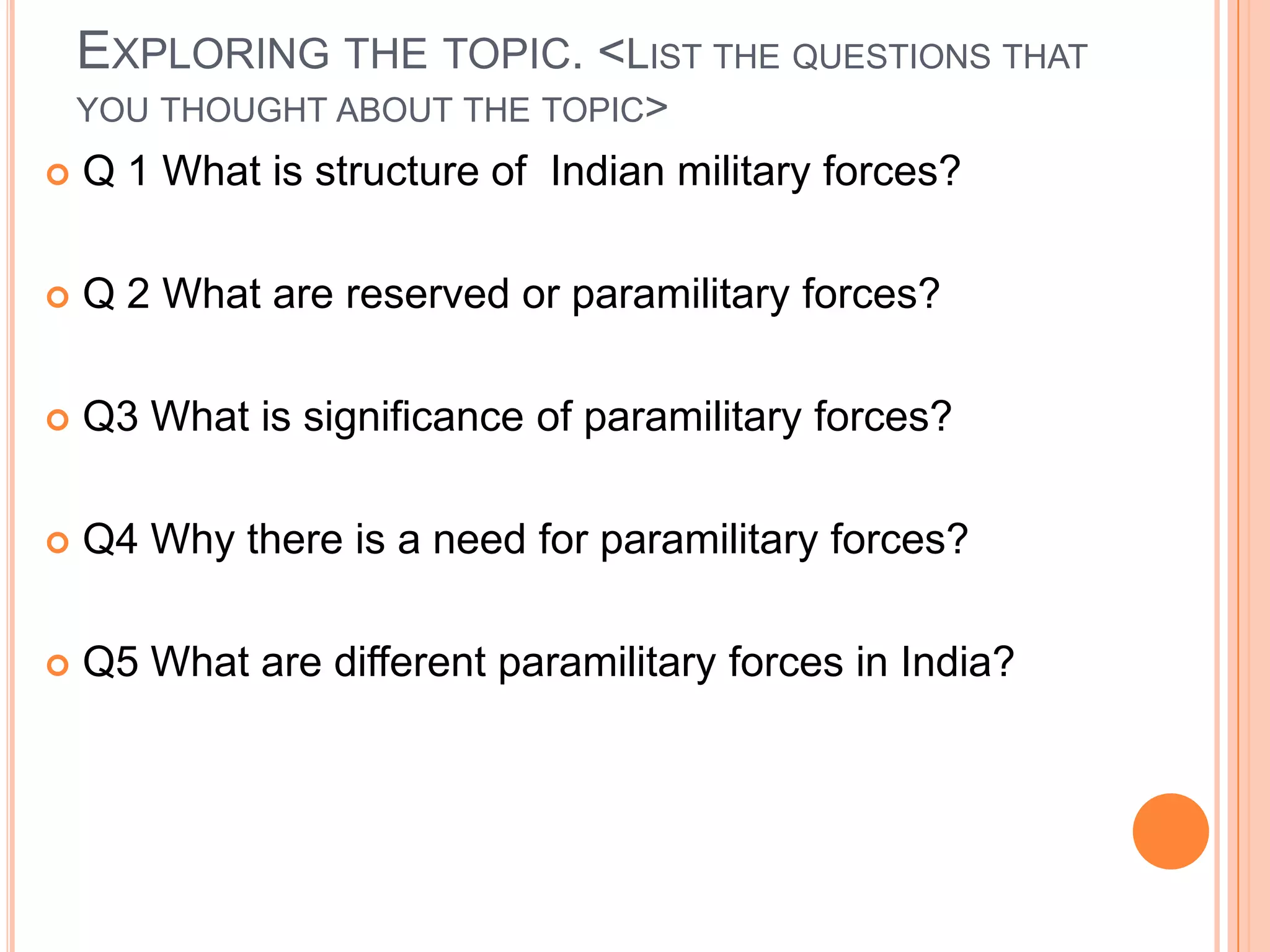 Indian paramilitary forces presentation | PPTX