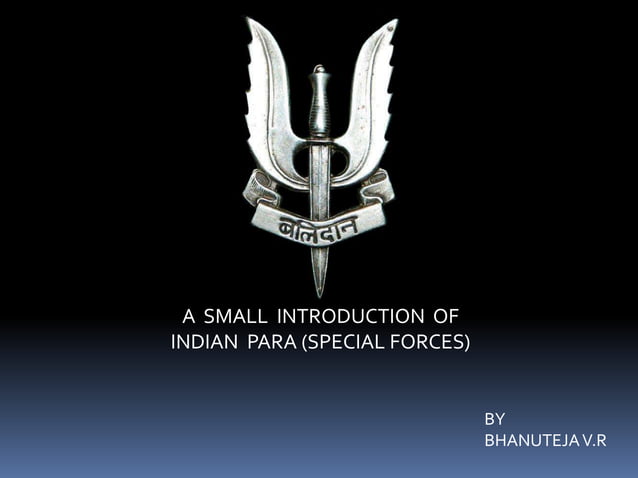 Indian para special forces | PPTX | Death, Injury, or Military Conflict ...