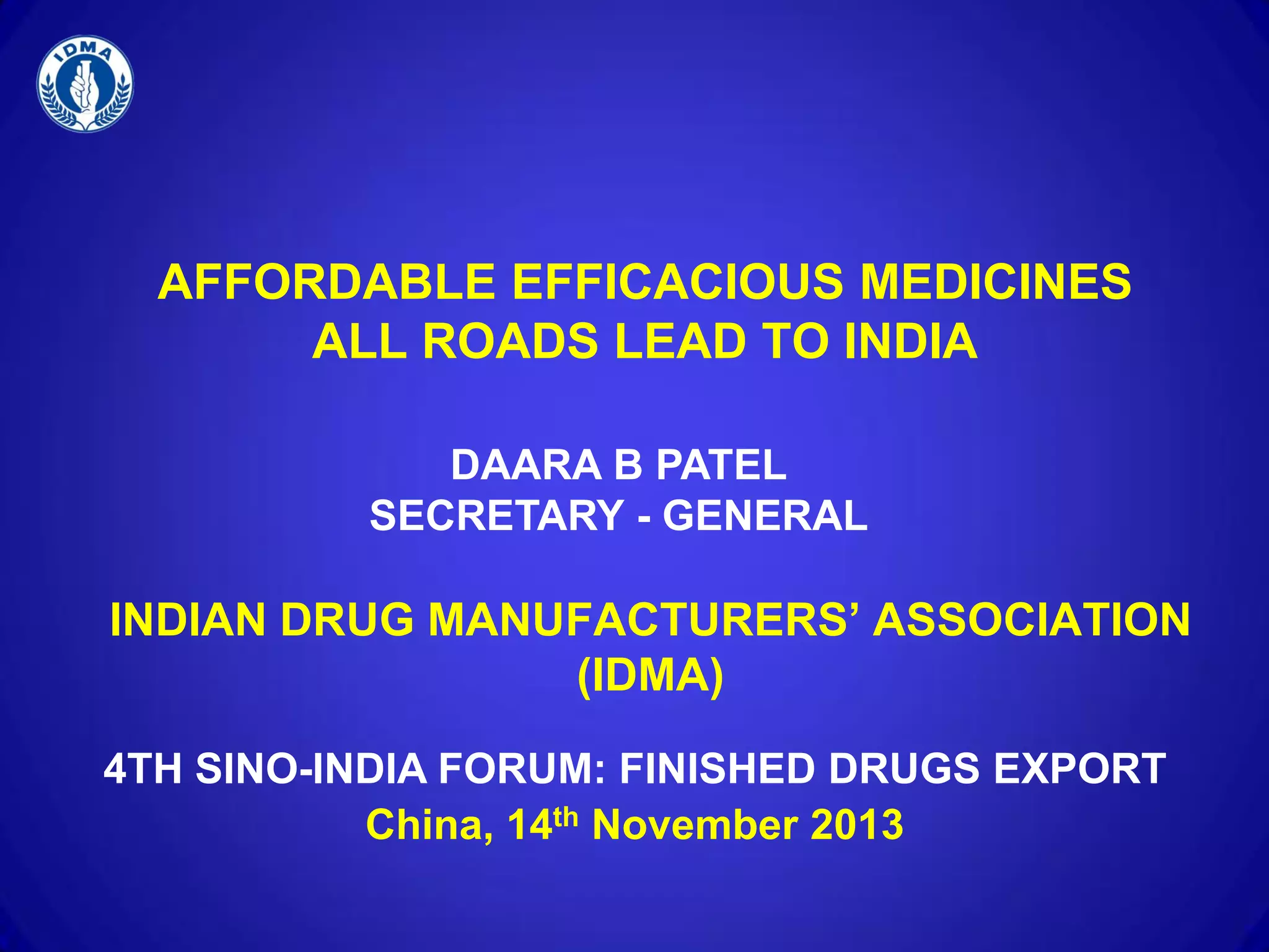 Indian Pharma - An Overview by IDMA Secretary General Daara B Patel | PDF