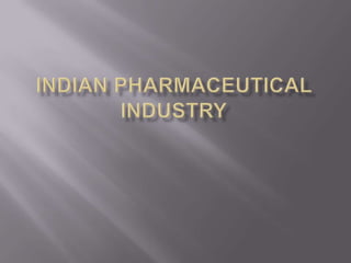 Indian pharmaceutical industry. | PPTX | Pharmaceutical Industry | Industries
