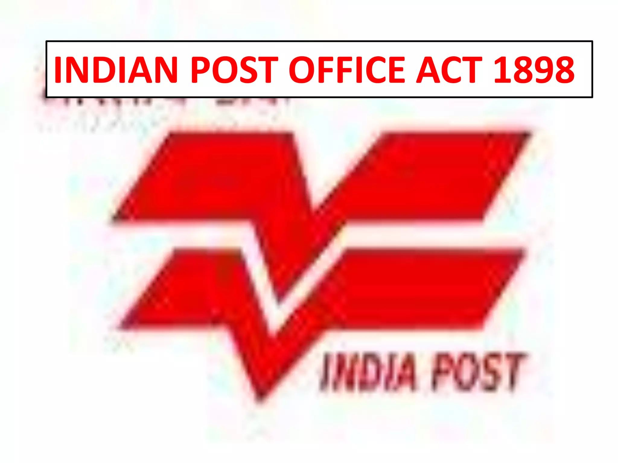 Indian post offfice act,1898 | PPTX