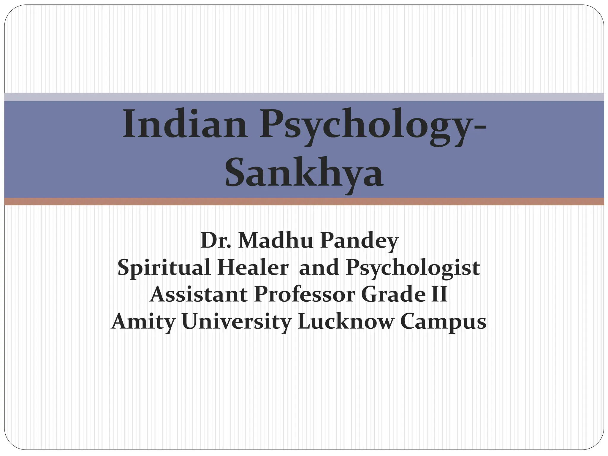Indian psychology I sankhya philosophy ppt | PDF