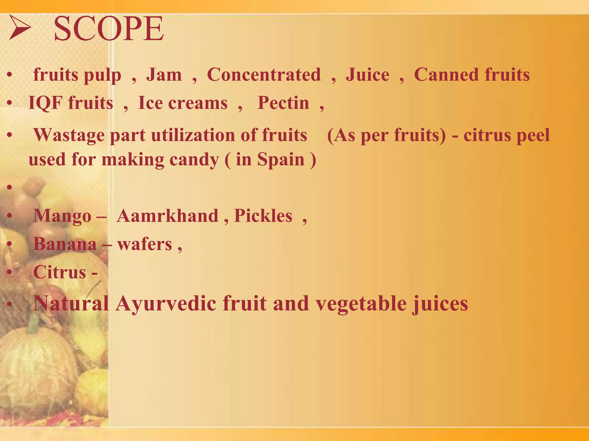 India food processing overview | PPTX | Agriculture | Industries