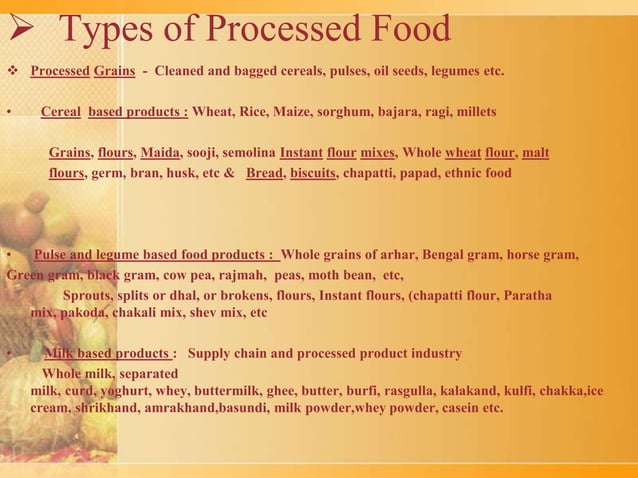 India food processing overview | PPTX | Agriculture | Industries