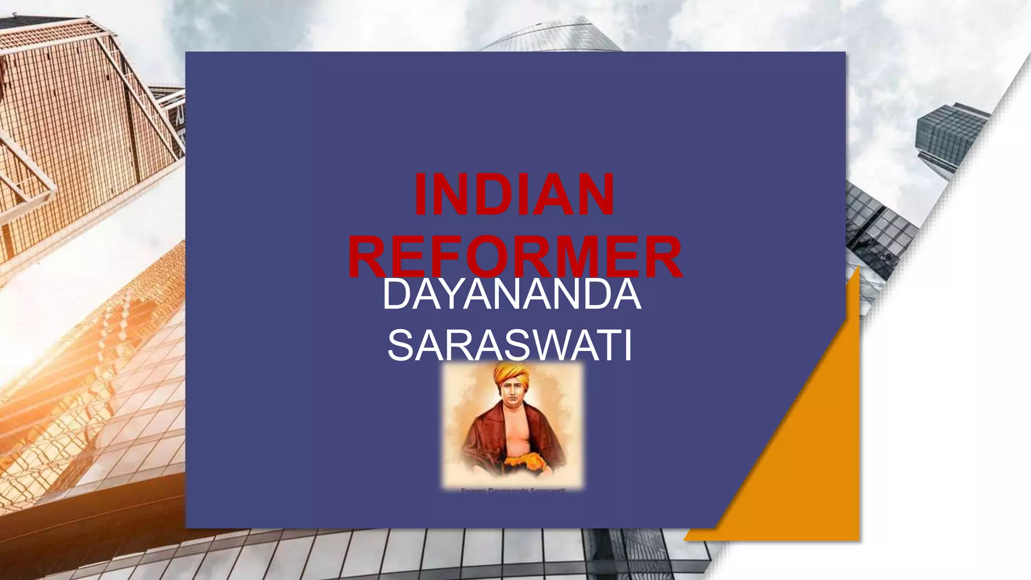 INDIAN REFORMER PPT.pptx