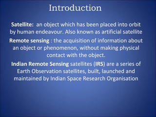 Indian remote sensing satellites | PPT