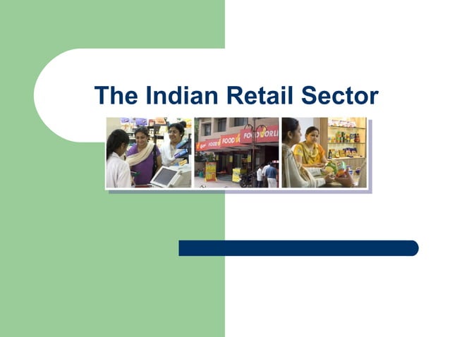 Indian Retail Sector | PPT