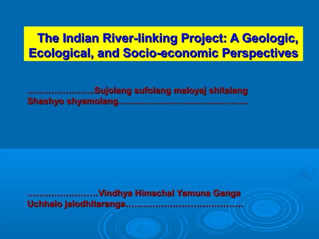 Indian river linking project: An Evaluative Study | PPT