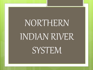 Indian river system and flood | PPTX