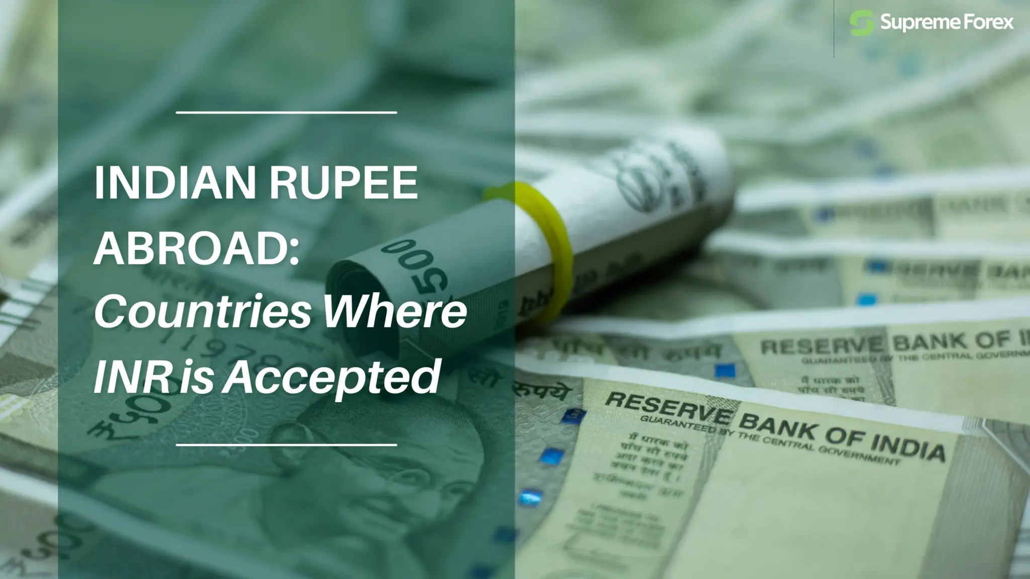 Indian Rupee Abroad: Countries where INR is Accepted | PDF