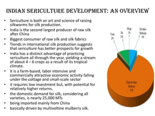 Indian sericulture development | PPTX