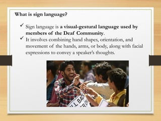 INDIAN SIGN LANGUAGE BY PRASANTA MAHANTA.pptx