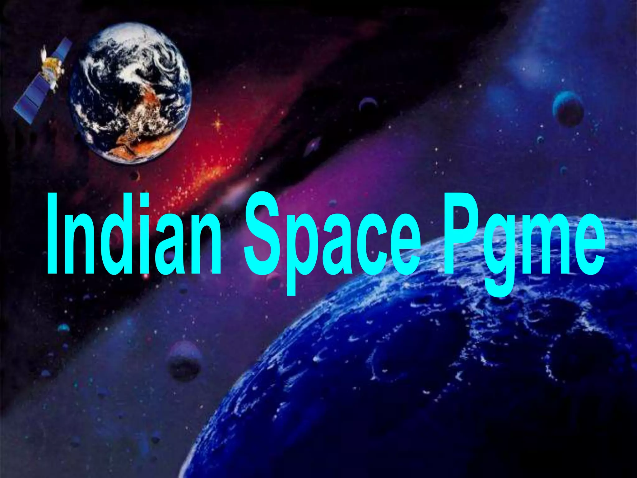 Indian space program june 2014 | PPTX