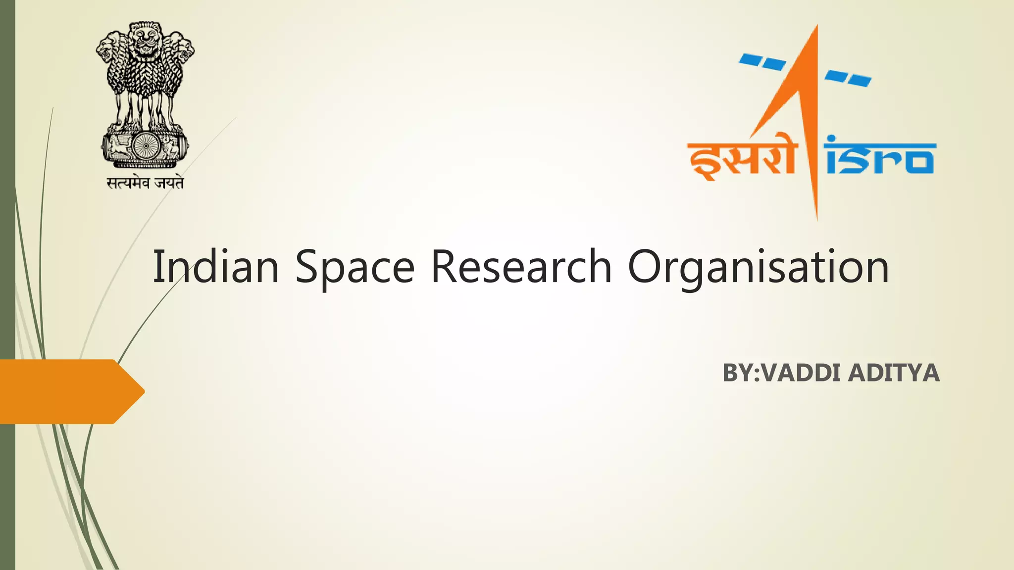 Indian space research organisation (ISRO) | PPTX
