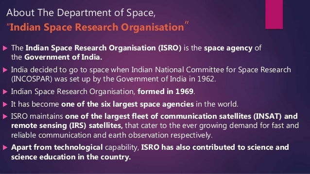 Indian space research organisation, (ISRO)