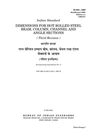Indian standard: IS808 DIMENSIONS FOR HOT ROLLED STEEL | PDF