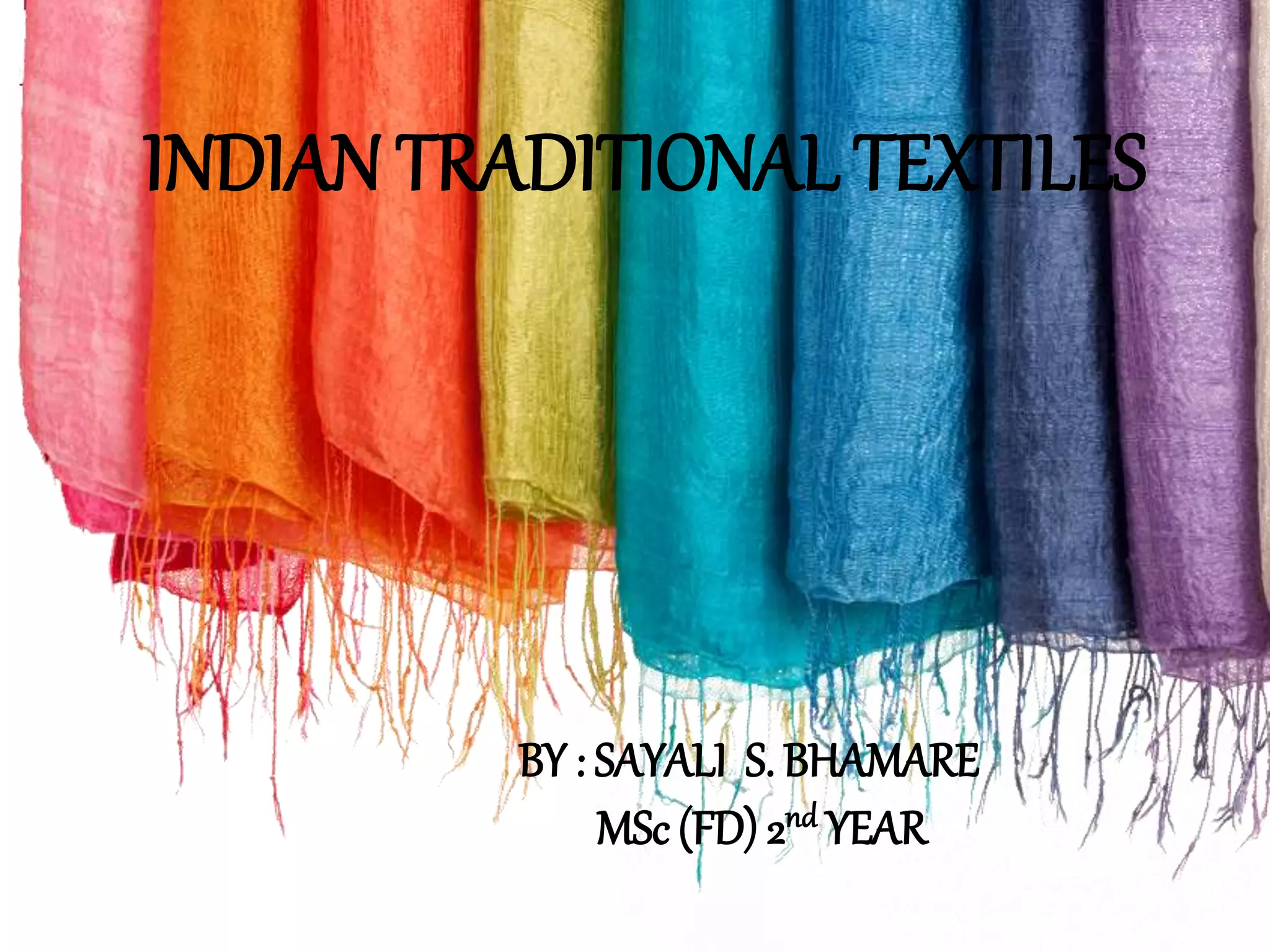Indian textiles ppt | PPTX