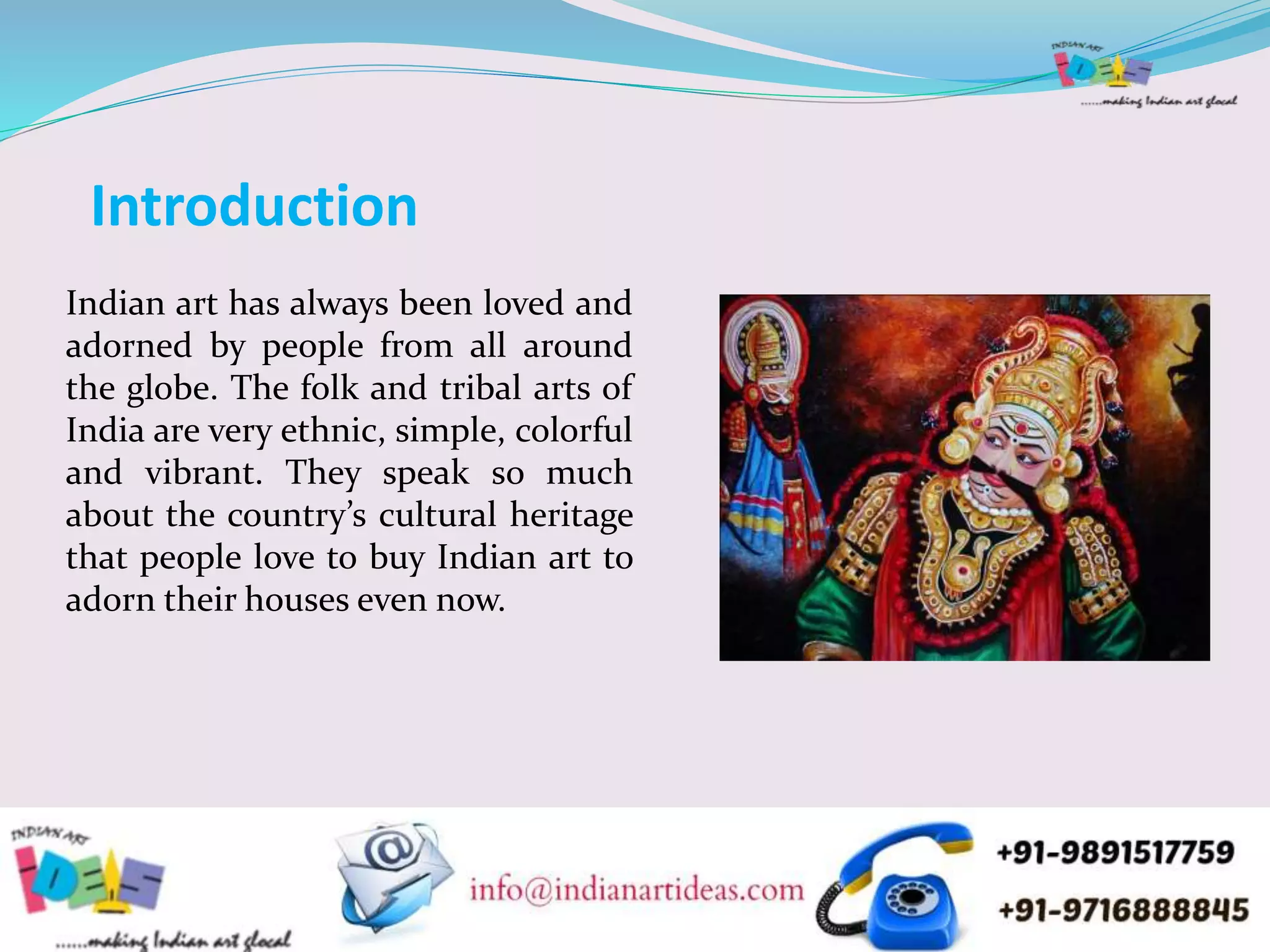 Indian Tribal & Folk Art Forms that Every Art Lover Should Own | PPTX