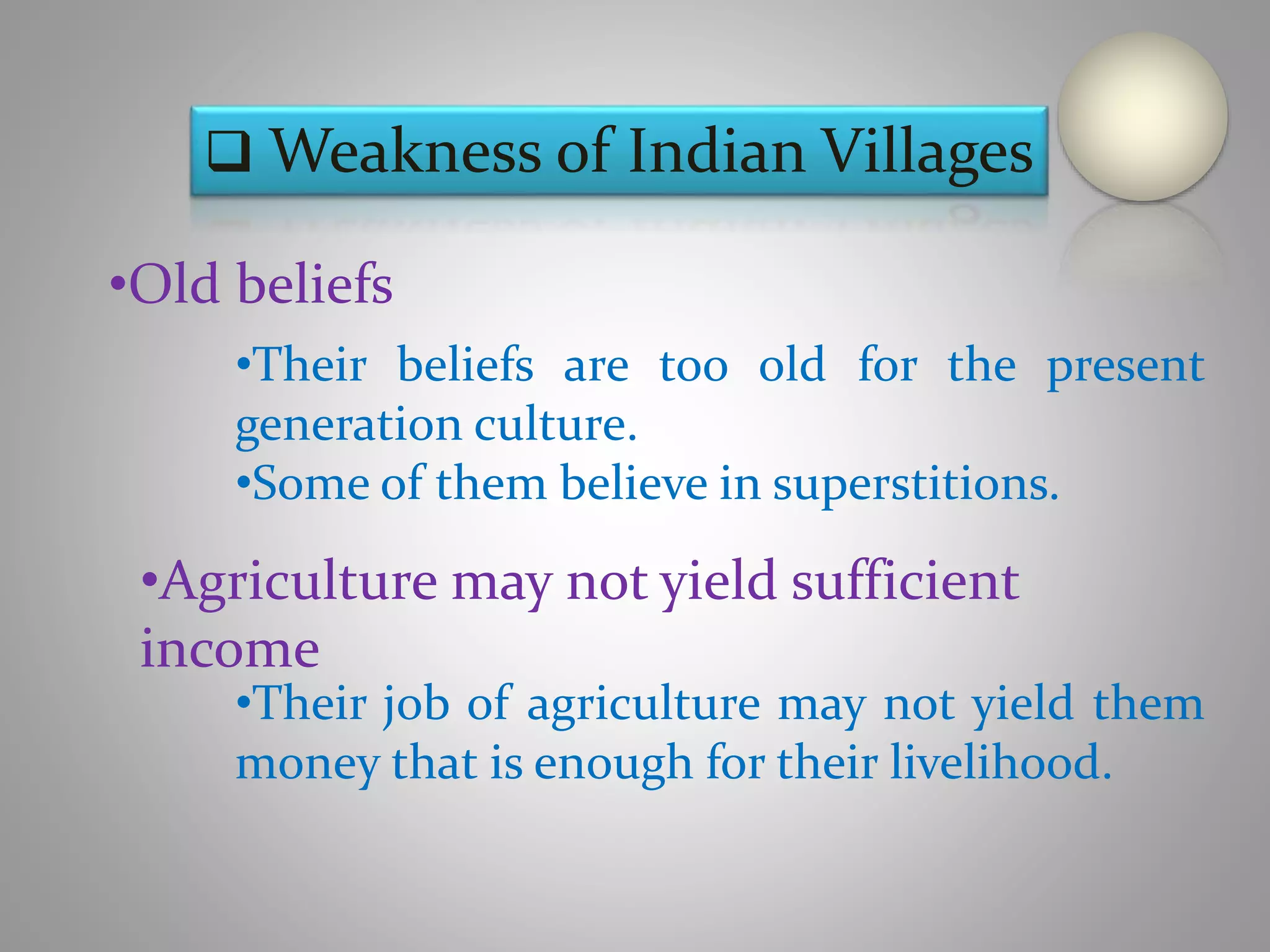 Indian villages Strength and weakness | PPTX
