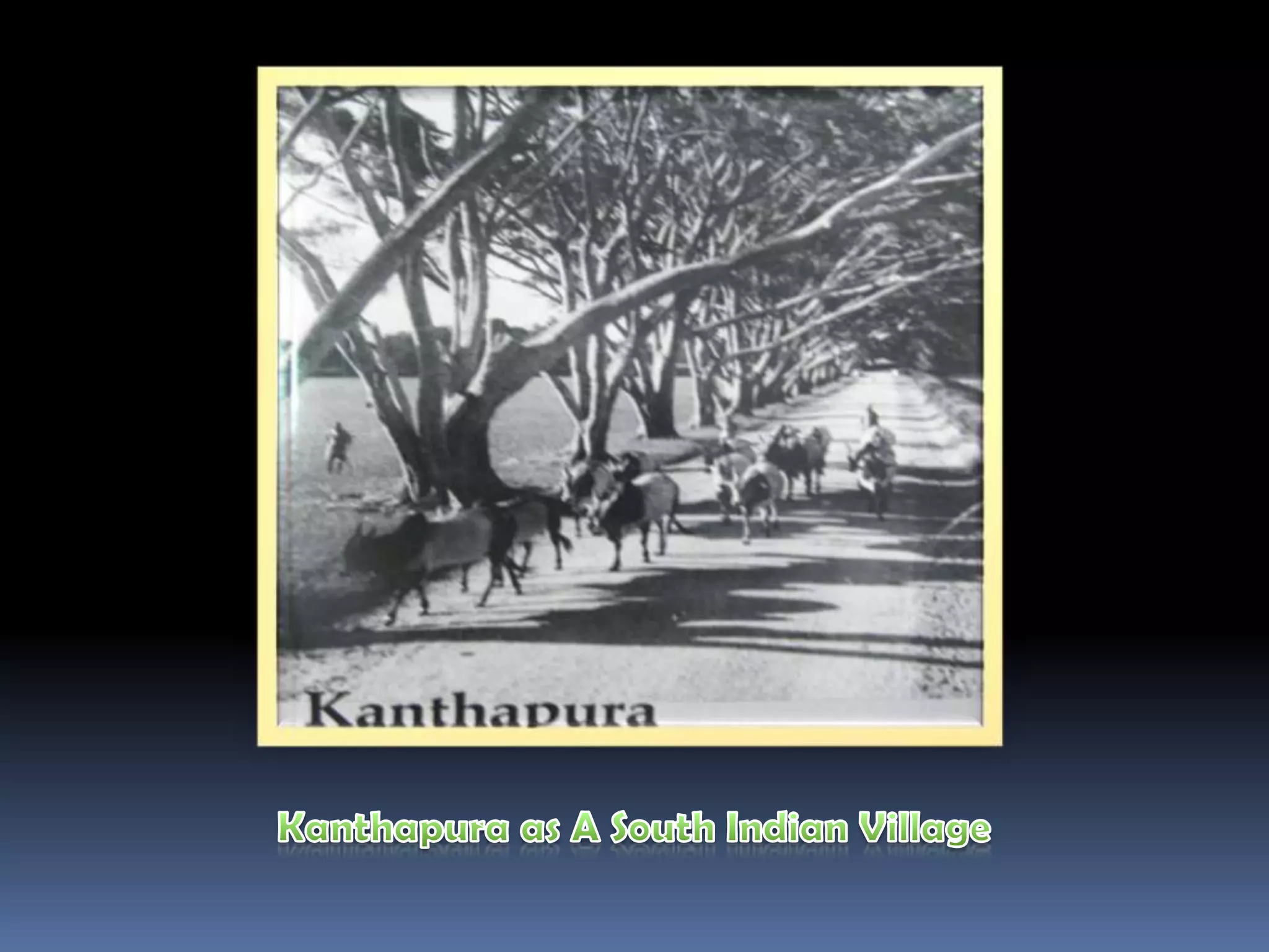 Indian writing in english kanthapura as microcosm of macrocosm | PPT