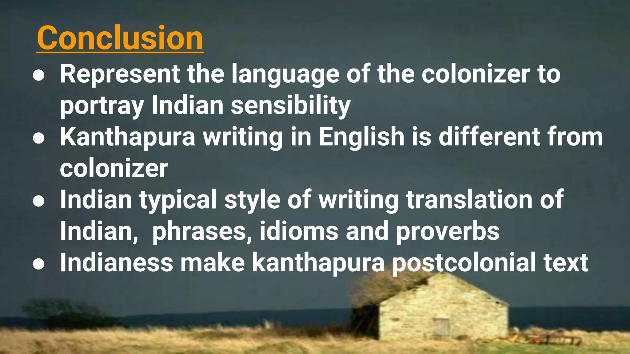 Kanthapura as postcolonial text : Treatment of Indian sensibility in ...