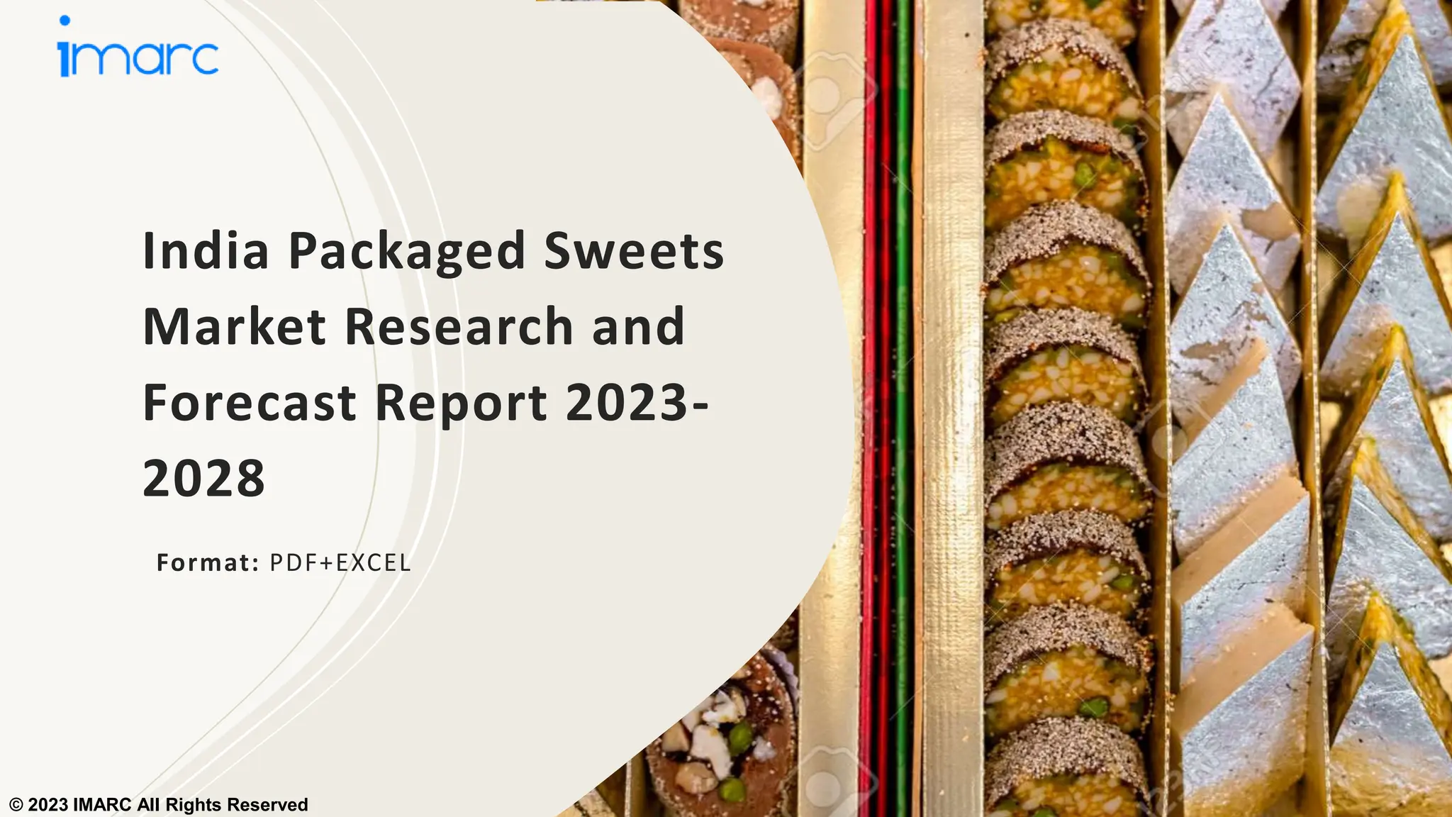 India Packaged Sweets Market Growth, Demand and Challenges of the Key ...