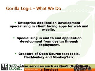Gorilla Logic India Pvt Ltd | PPT