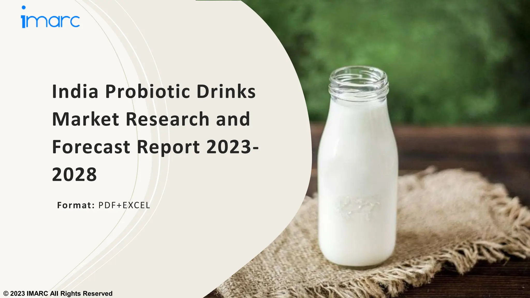 India Probiotic Drinks Market Growth, Demand and Challenges of the Key Industry Players 2028 | PPTX