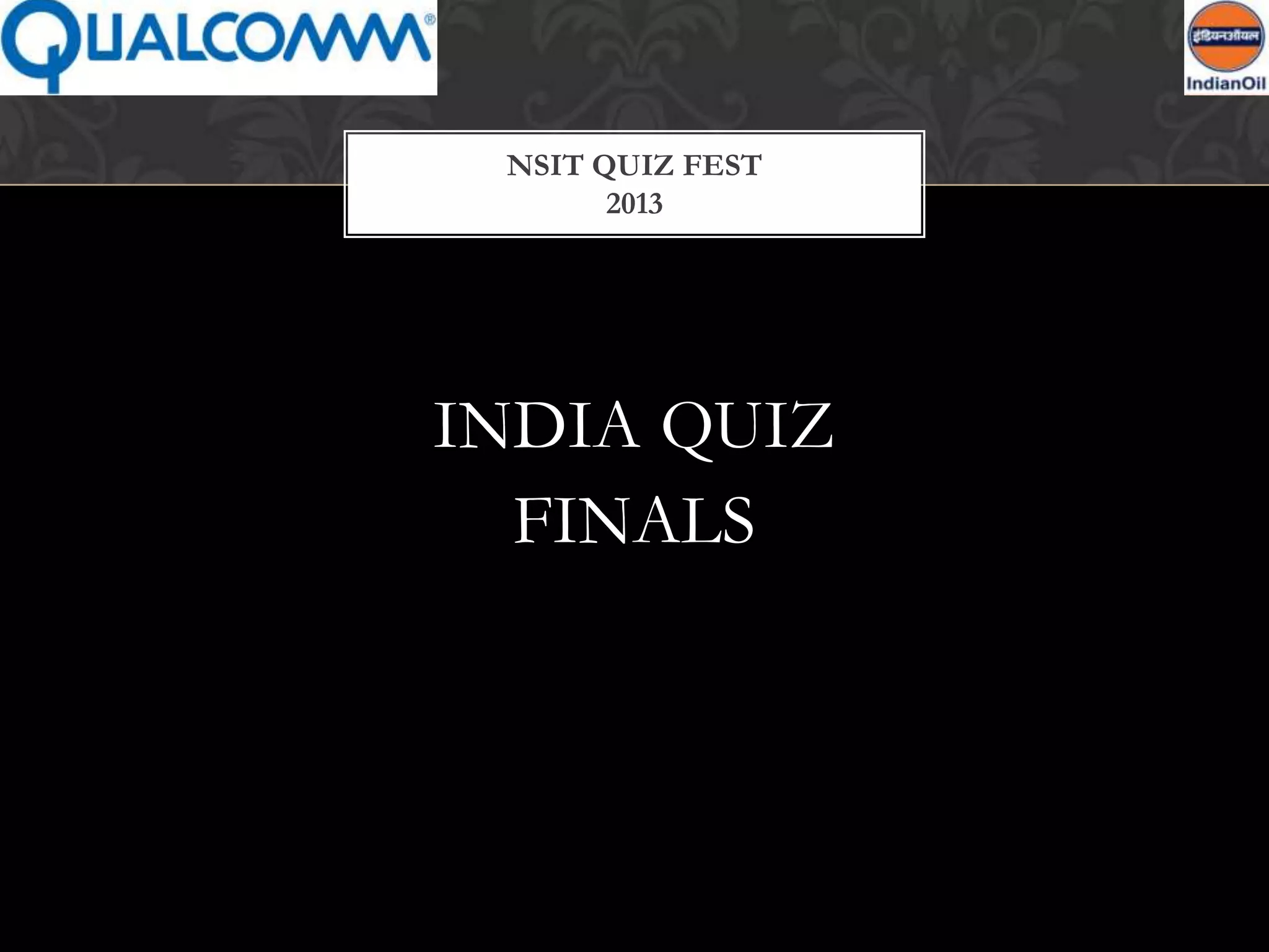 The India Quiz (Finals)- NSIT Quiz Fest 2013 | PPTX | Soundtracks, TV and Showtunes | Music