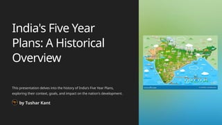 Indias-Five-Year-Plans-A-Historical-Overview.pptx