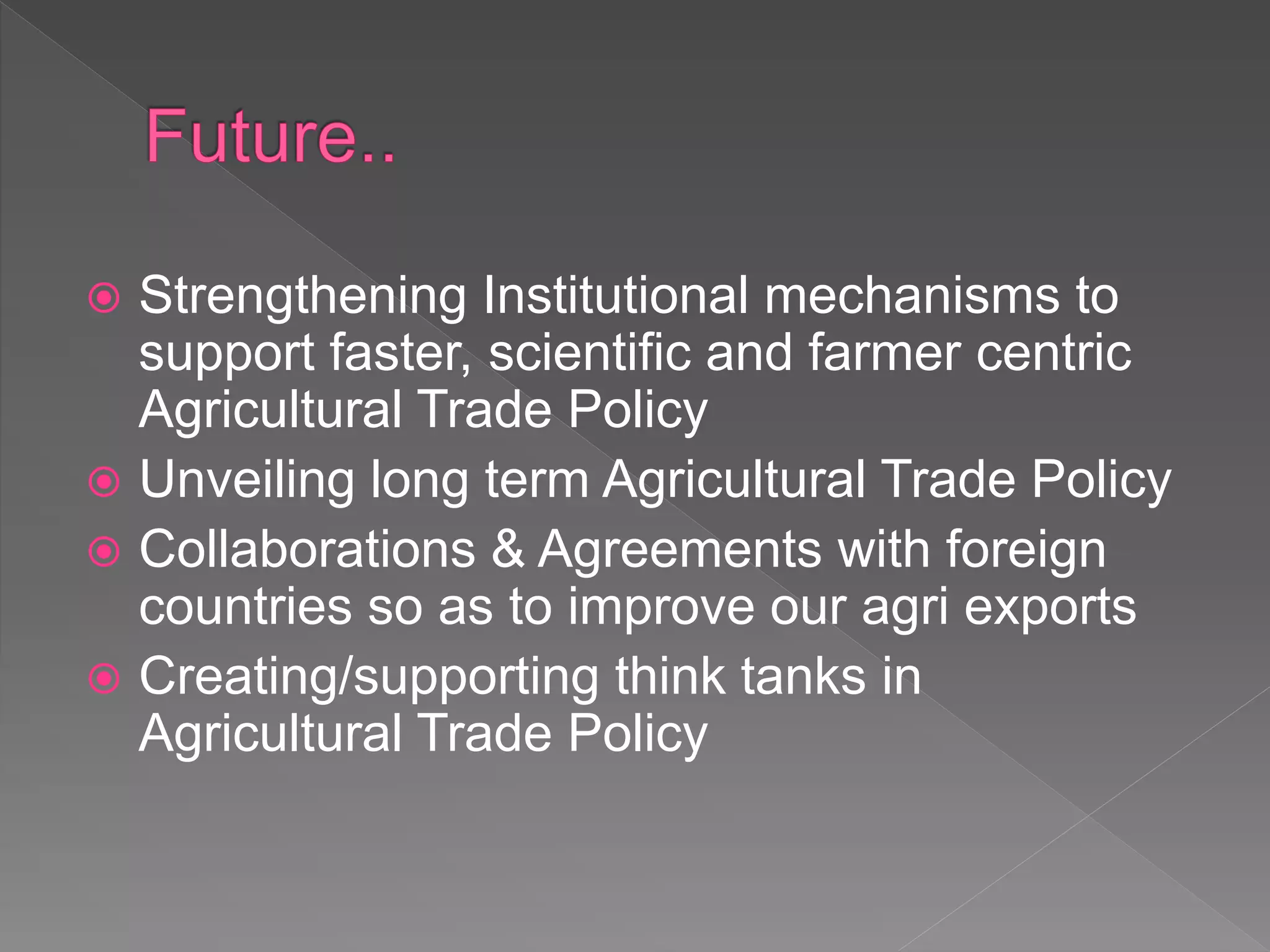 India’s agricultural trade | PPTX