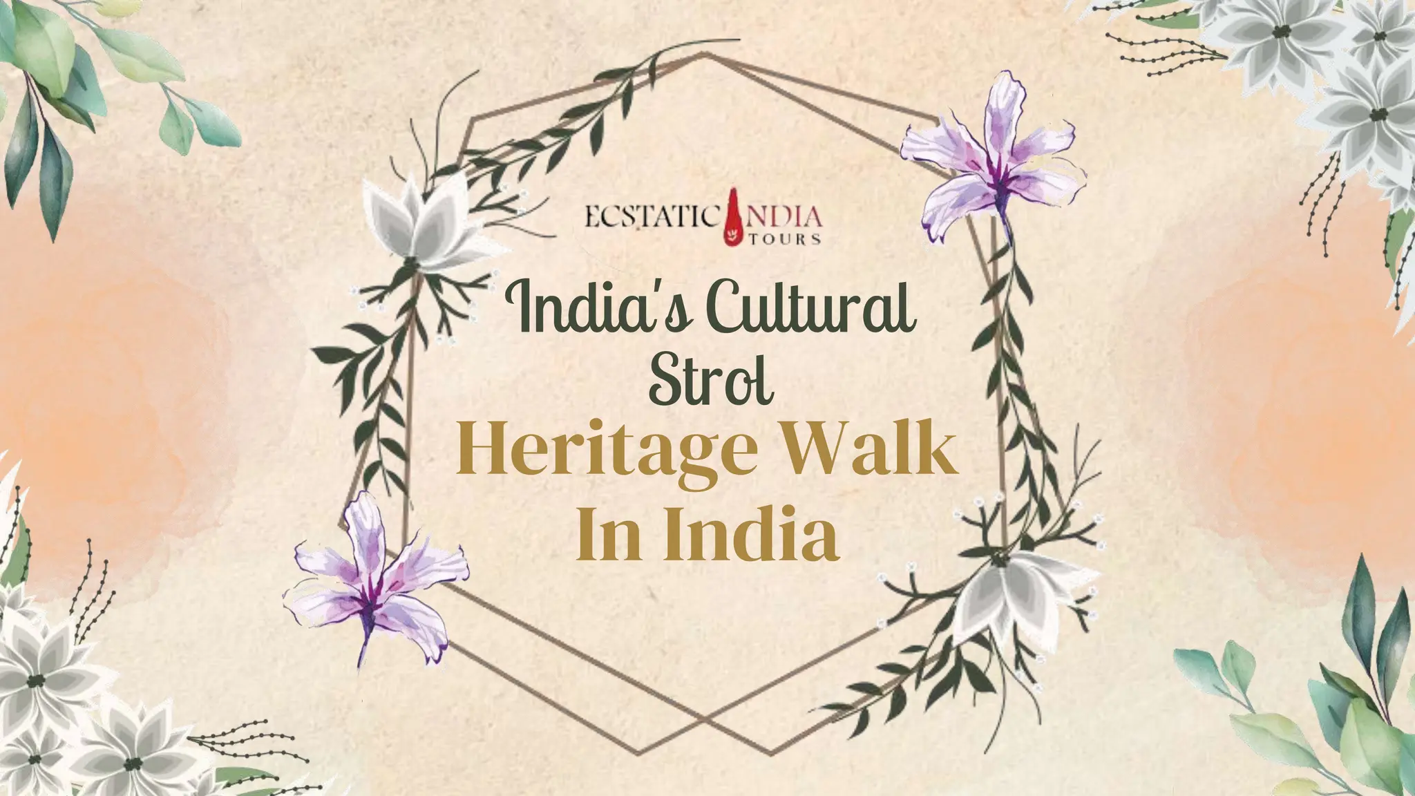 India's Cultural Strol Heritage Walk In India | PPTX