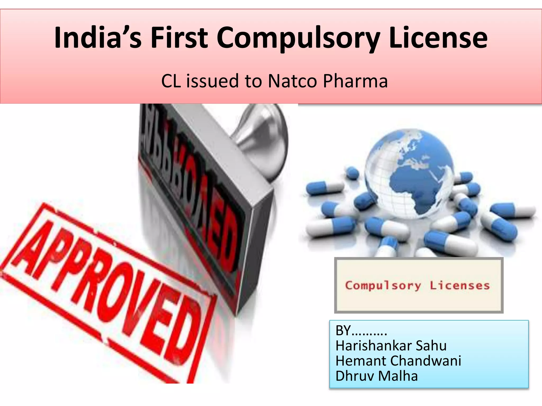 India’s first compulsory license upheld, but legal | PPTX