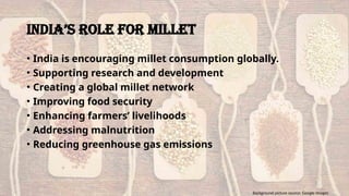 INDIA’S G20 PRESIDENCY & ROLE OF INDIA IN PROMOTING MILLET | PPT
