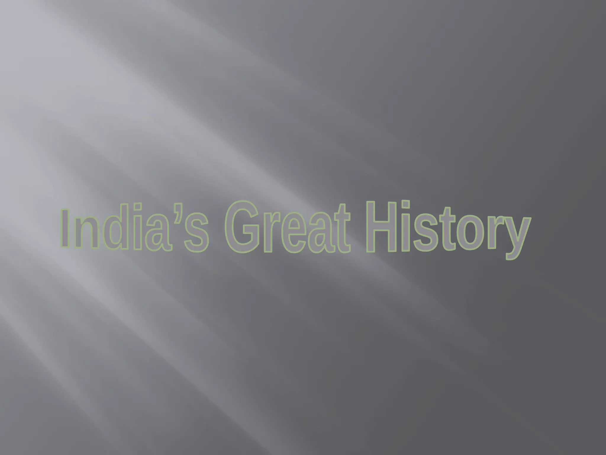 india's great history travelling through time | PPTX